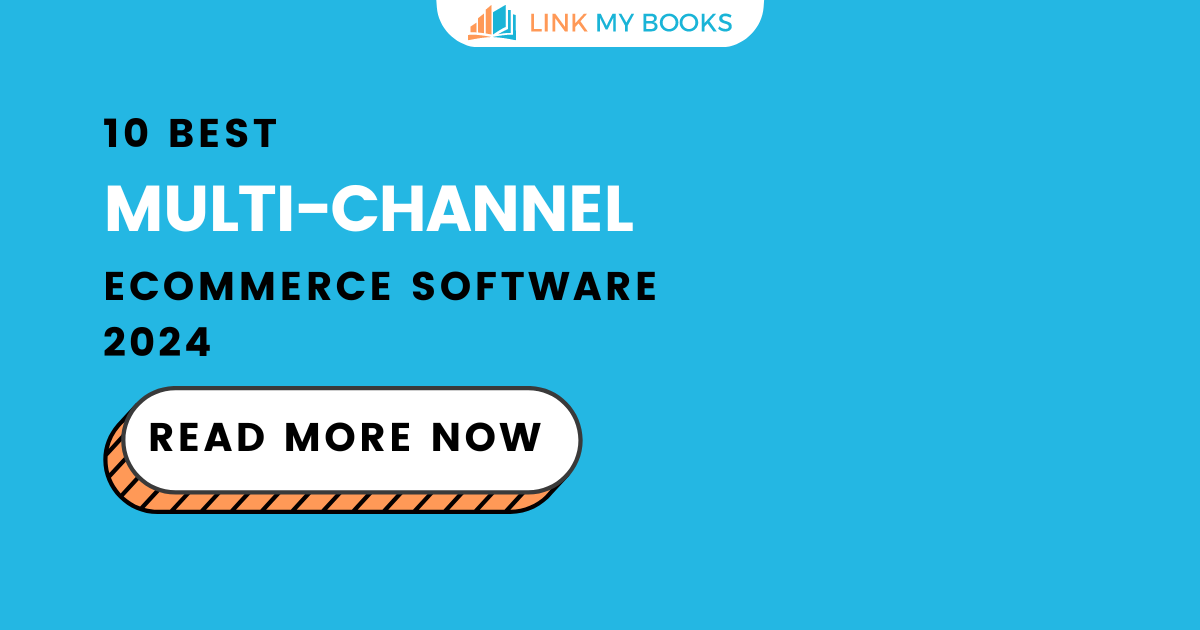 10 Best Multi-Channel eCommerce Softwares for 2024